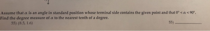 Solved Assume that a is an angle in standard position whose | Chegg.com