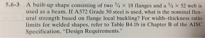 A built-up shape consisting of two ¾ × 18 flanges and | Chegg.com