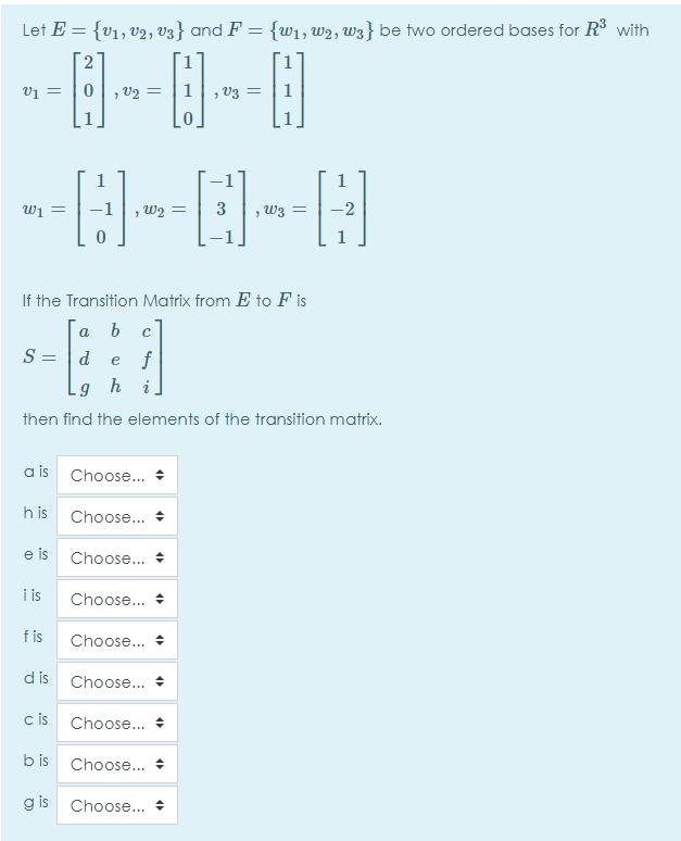 Solved Let E {V1, V2, V3} and F= {W1, W2, W3} be two ordered | Chegg.com