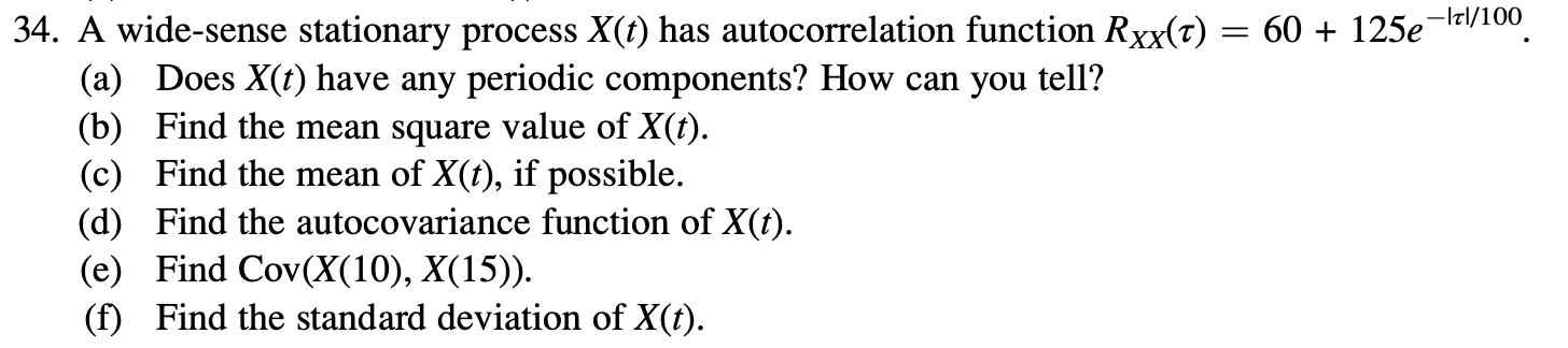 Solved 34. A wide-sense stationary process X(t) has | Chegg.com