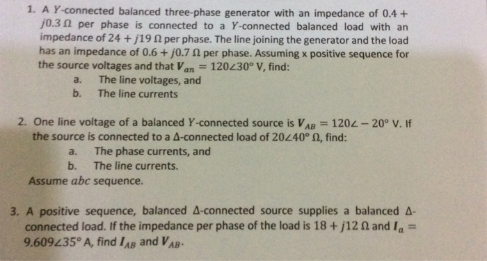 Solved 1 A Y Connected Balanced Three Phase Generator With