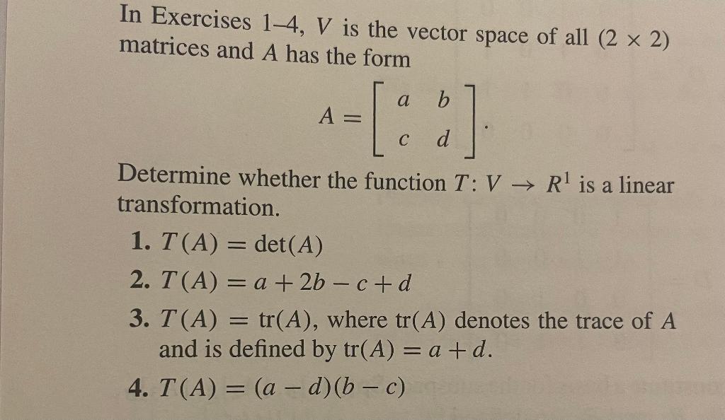 Solved In Exercises 1−4,V is the vector space of all (2×2) | Chegg.com