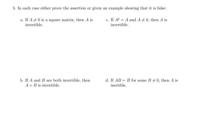 Solved 3. In each case either prove the assertion or given | Chegg.com