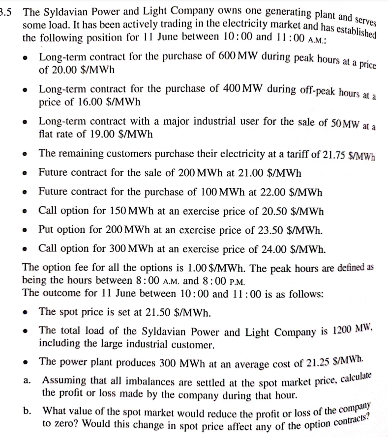 Solved The Syldavian Power and Light Company owns one | Chegg.com