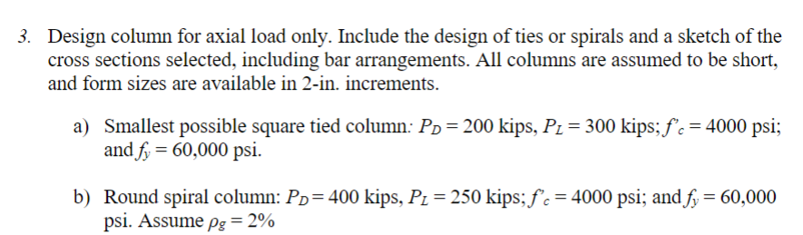 Solved Design column for axial load only. Include the design | Chegg.com