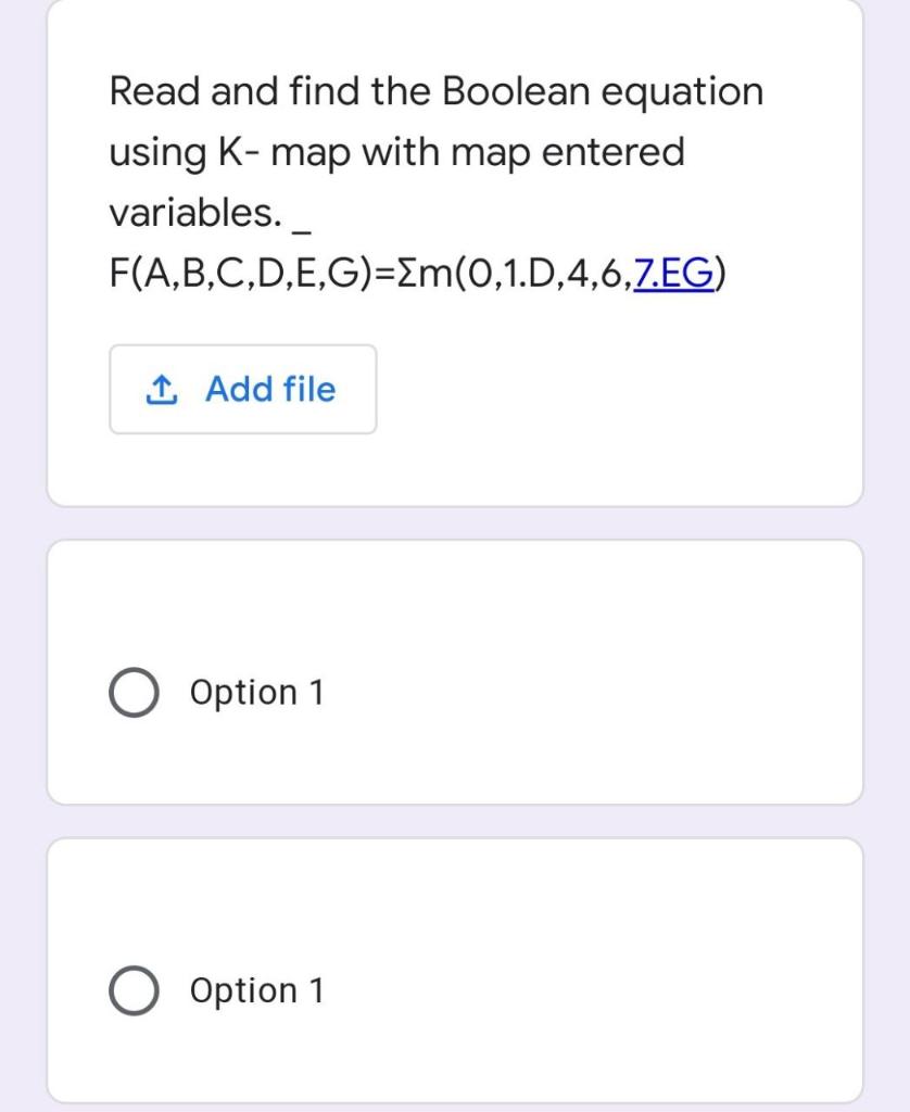 Solved Read and find the Boolean equation using K-map with | Chegg.com