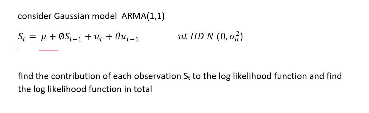 Solved consider Gaussian model ARMA (1,1) | Chegg.com