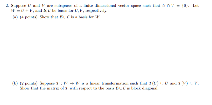 Solved 2. Suppose U and V are subspaces of a finite | Chegg.com