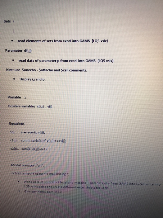 Solved Sets i read elements of sets from excel into GAMS. | Chegg.com