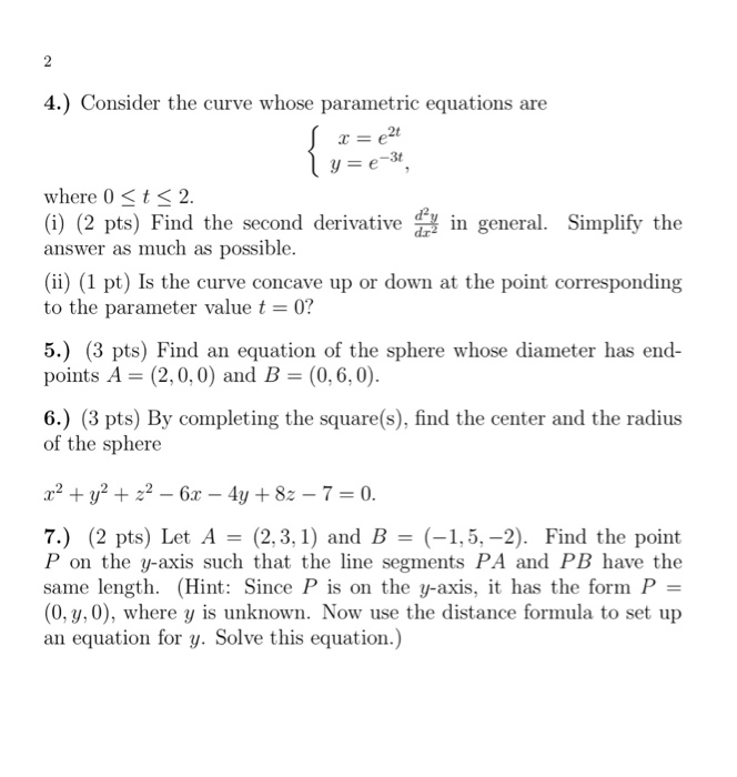 Solved Consider the curve whose parametric equations are {x | Chegg.com