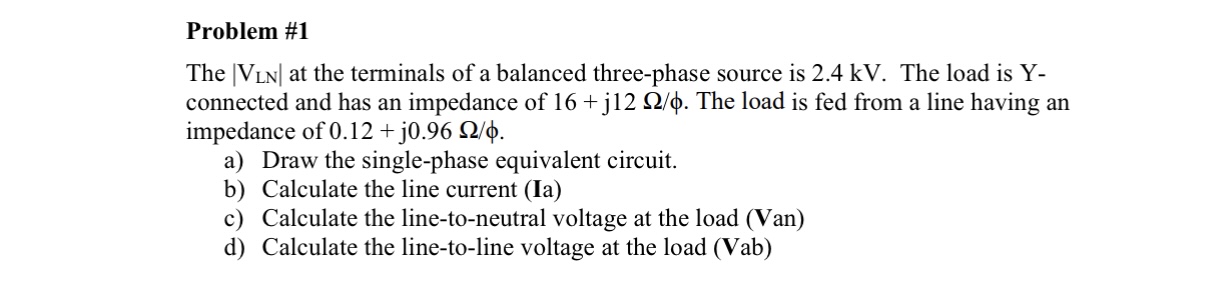 Solved Problem \#1 The ∣VLN∣ at the terminals of a balanced | Chegg.com
