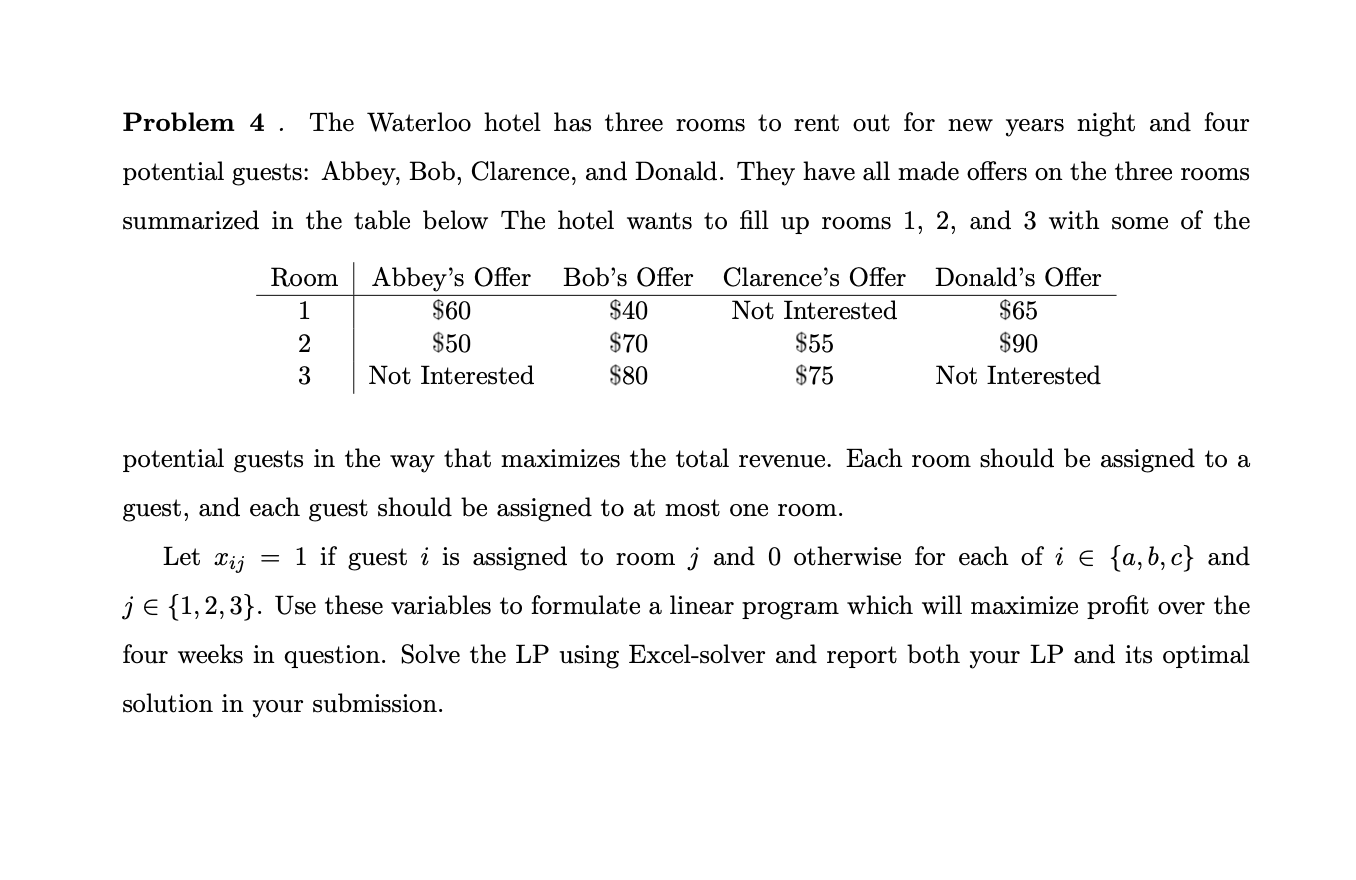 Solved Problem 4. The Waterloo hotel has three rooms to rent | Chegg.com