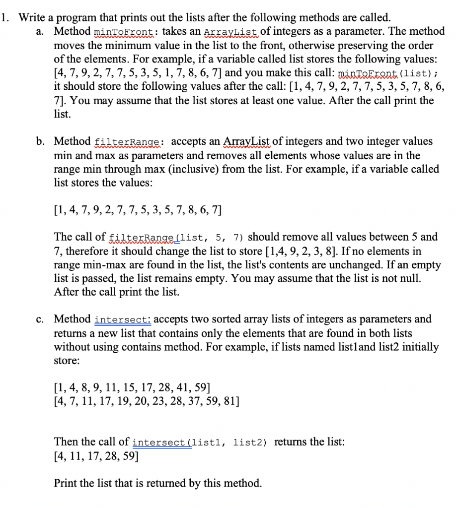Solved 1. Write a program that prints out the lists after | Chegg.com