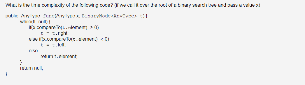 Solved What is the time complexity of the following code? | Chegg.com