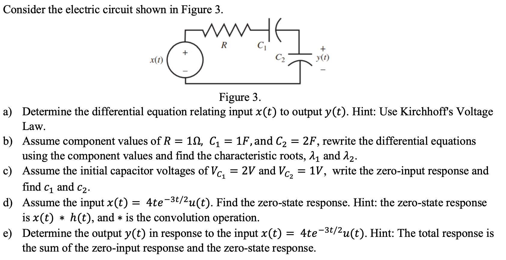 Solved Consider the electric circuit shown in Figure 3 . | Chegg.com