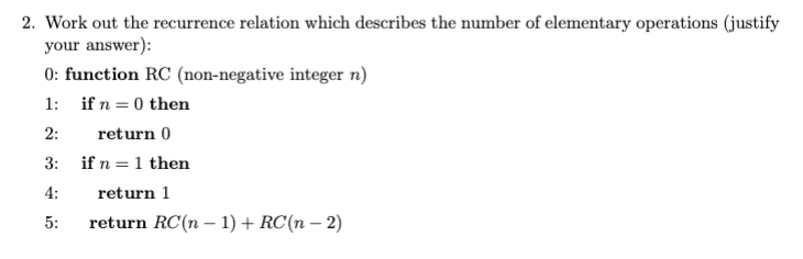 Solved 2. Work out the recurrence relation which describes | Chegg.com
