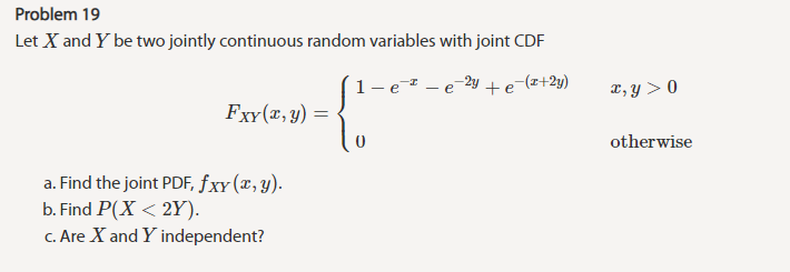 Solved Let X And Y Be Two Jointly Continuous Random