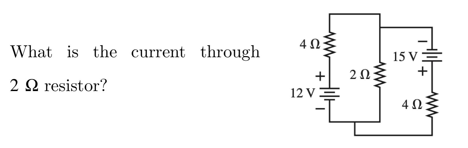 Solved 412 What is the current through 15 V 212 + + 2 12 | Chegg.com