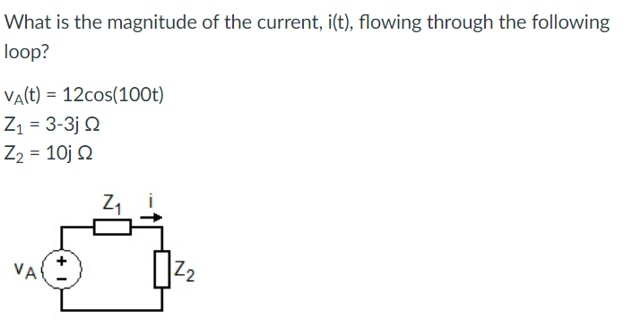 Solved What is the magnitude of the current, i(t), flowing | Chegg.com