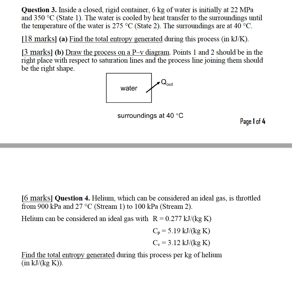 Solved Question 3. Inside a closed, rigid container, 6 kg of | Chegg.com