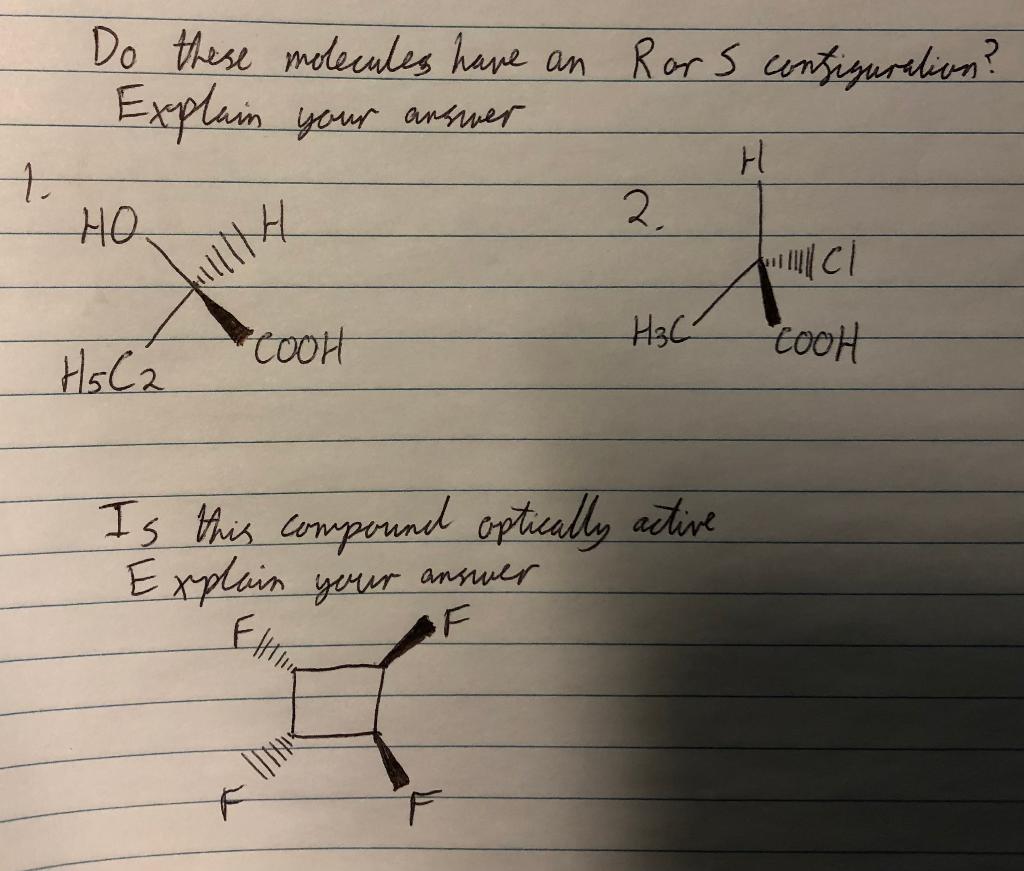 Solved Do these molecules have an Rors configuration? | Chegg.com
