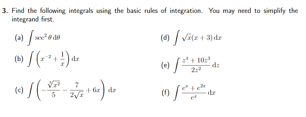 Solved 3. Find the following integrals using the basic rules | Chegg.com