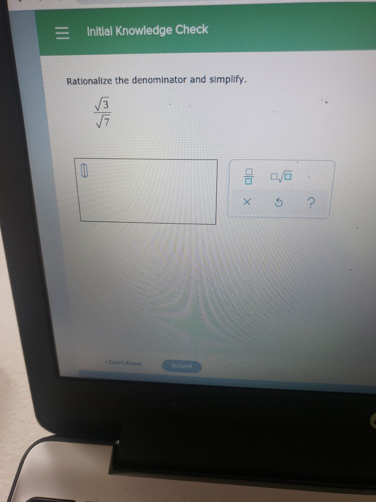 Solved = Initial Knowledge Check Rationalize the denominator | Chegg.com