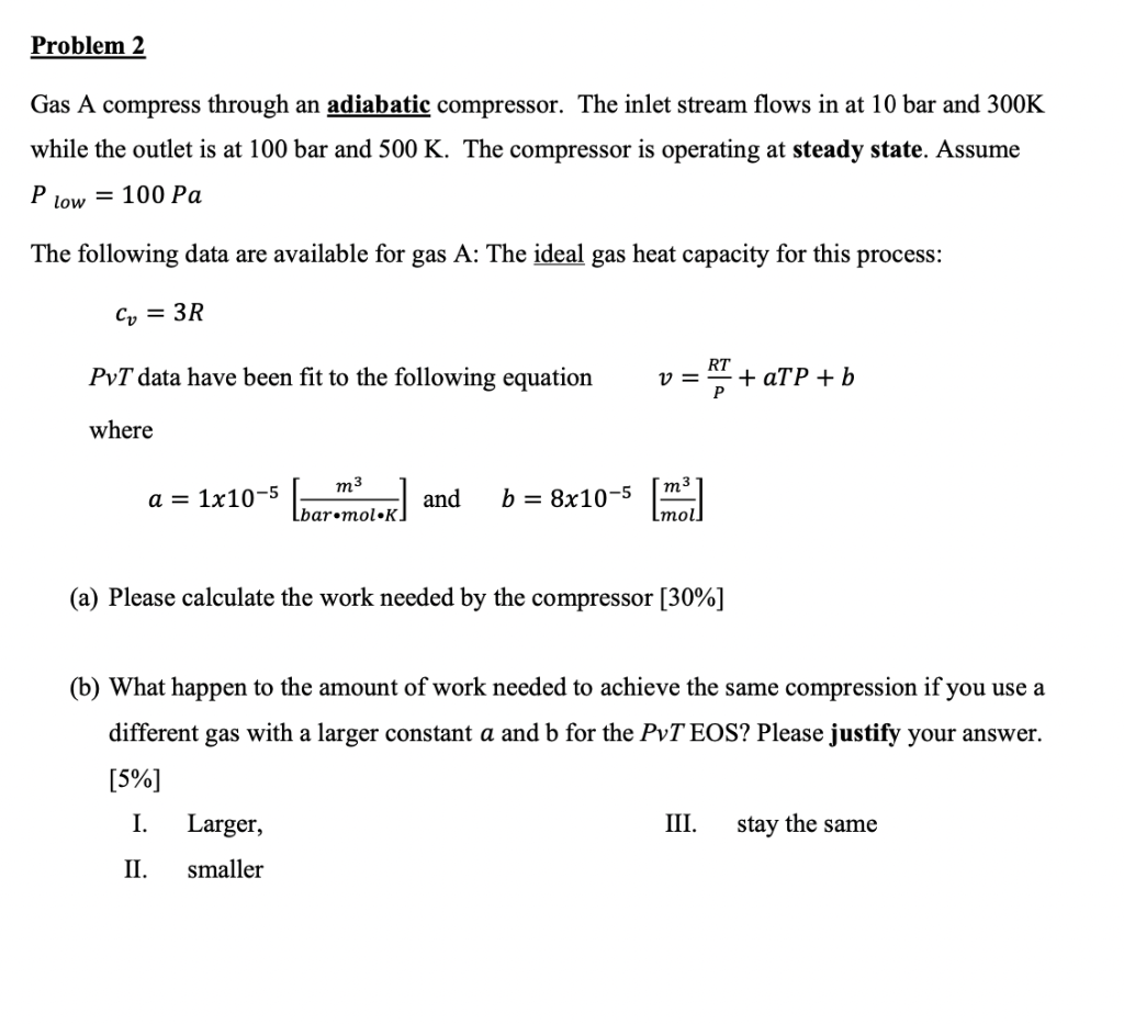 Solved Gas A compress through an adiabatic compressor. The | Chegg.com