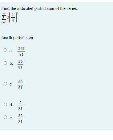 Solved Find the indicated partial sum of the series. fourth | Chegg.com
