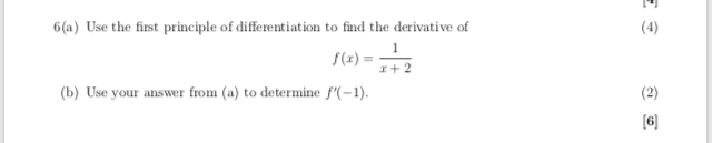 Solved 6(a) Use the first principle of differentiation to | Chegg.com