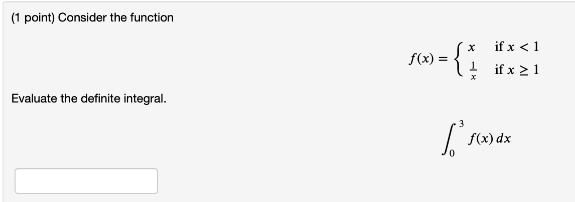 Solved (1 point) Consider the function 𝑓(𝑥)={𝑥1𝑥if | Chegg.com