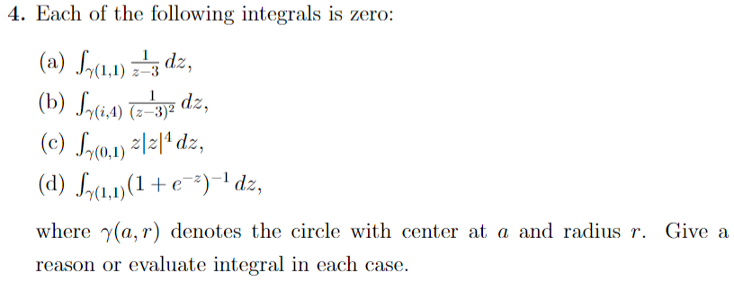 Solved 4. Each of the following integrals is zero: (a) | Chegg.com