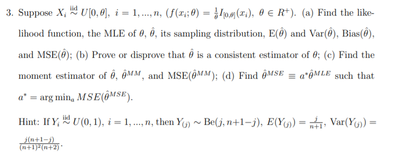3. Suppose X; id U[0,0], i = 1,..., n, (f(xz;) = | Chegg.com