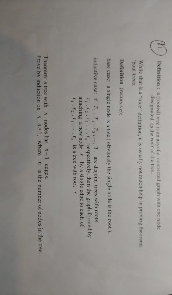 Solved Definition: a (rooted) tree is an acyclic, connected | Chegg.com