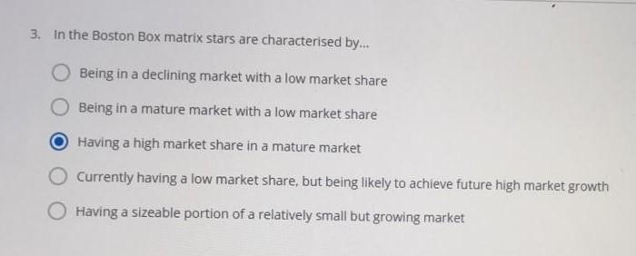 Solved 2. In the Boston Box Matrix what order is the most | Chegg.com