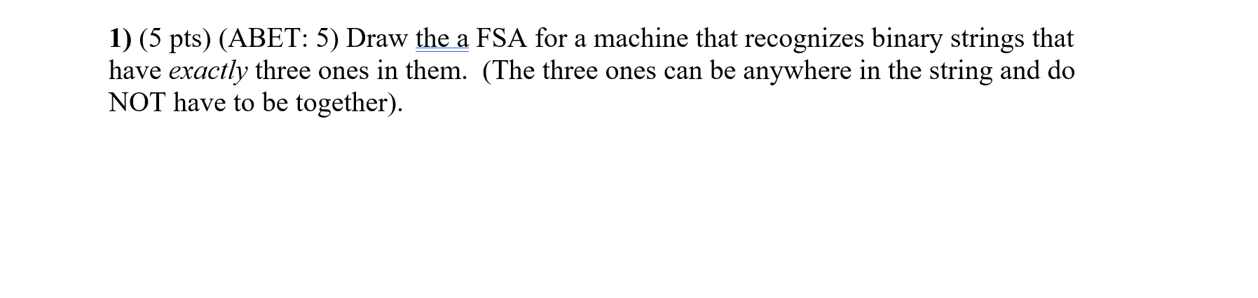 Solved 1) (5 pts) (ABET: 5) Draw the a FSA for a machine | Chegg.com Solved 1) (5 pts) (ABET: 5) Draw the a FSA for a machine | Chegg.com