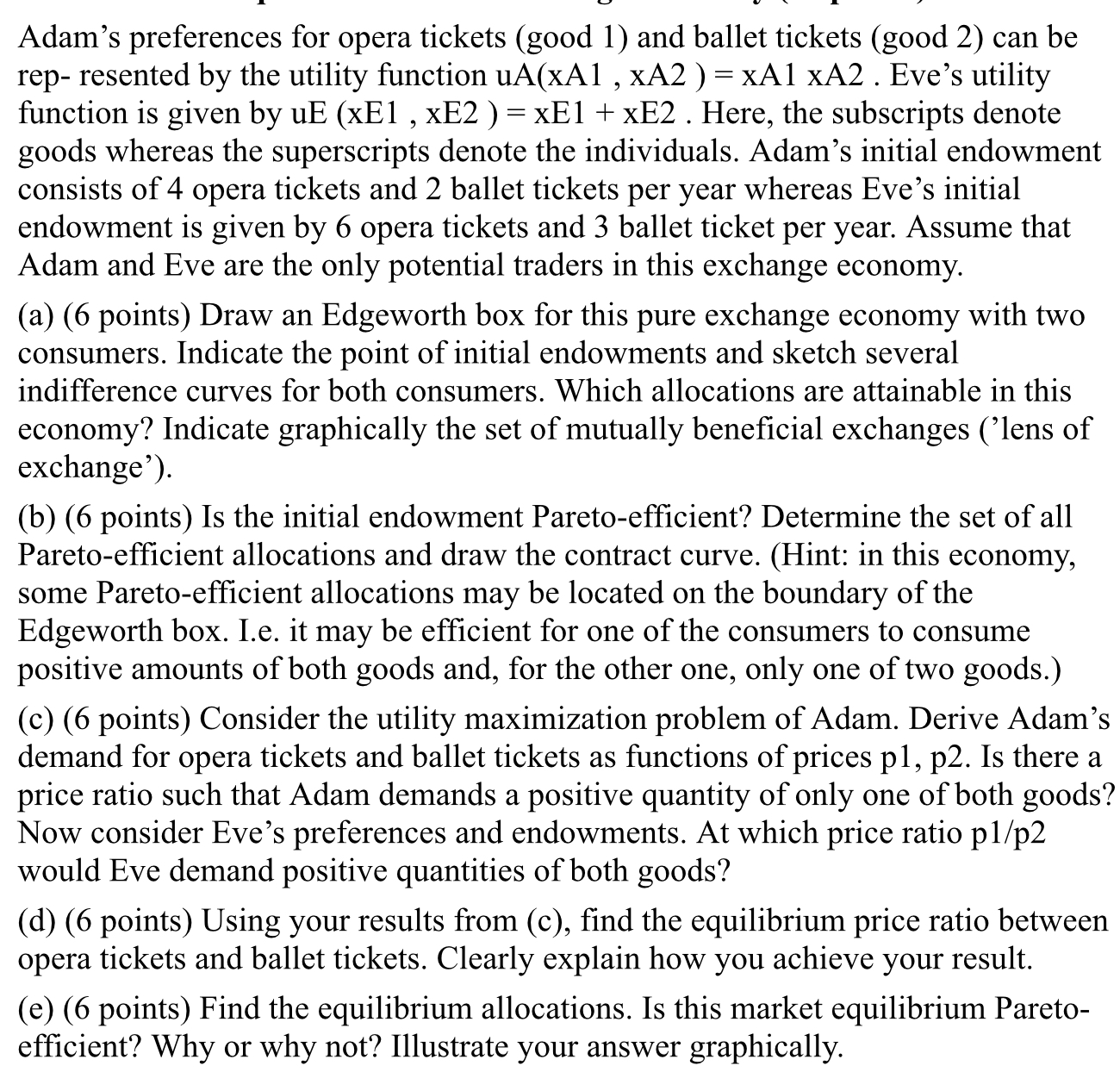 Solved Adam's preferences for opera tickets (good 1) ﻿and | Chegg.com