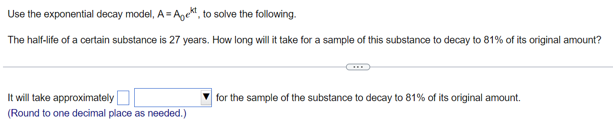 Solved Use the exponential decay model, A=A0ekt, to solve | Chegg.com