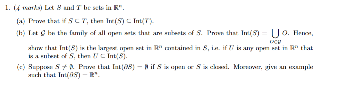 Solved 1. (4 marks) Let S and T be sets in Rn. (a) Prove | Chegg.com