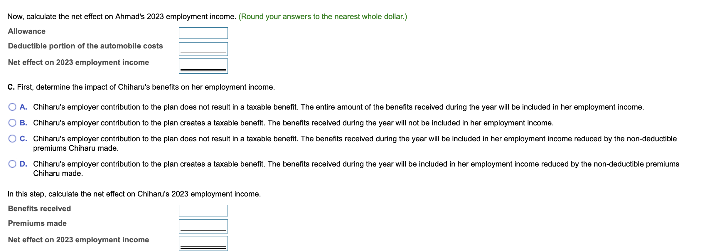 Solved Provide the information required by the following | Chegg.com