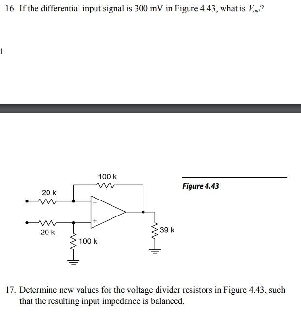 Solved 16. If the differential input signal is 300mV in | Chegg.com