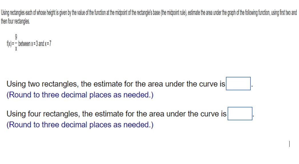 Solved Using rectangles each of whose height is given by the | Chegg.com