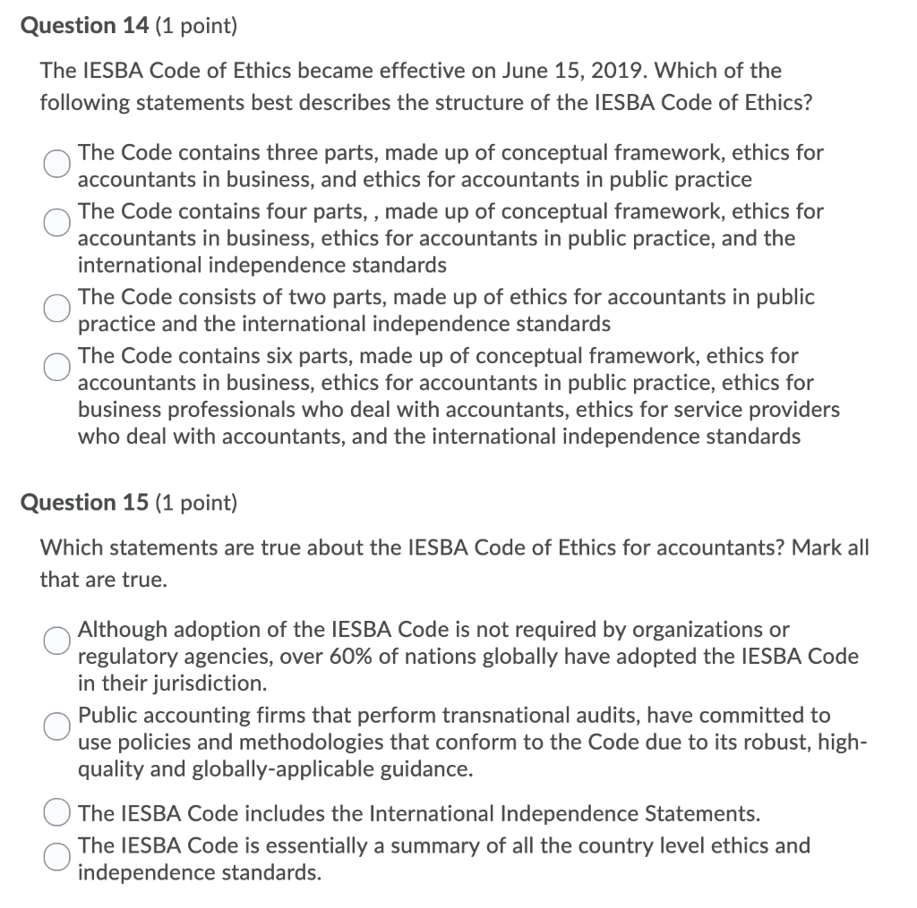 Question 14 (1 point) The IESBA Code of Ethics became | Chegg.com