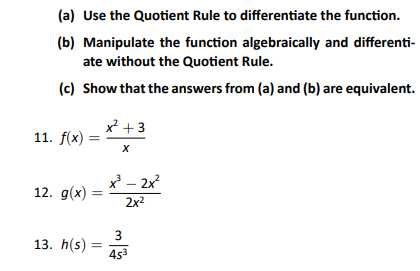 Solved (a) Use the Quotient Rule to differentiate the | Chegg.com