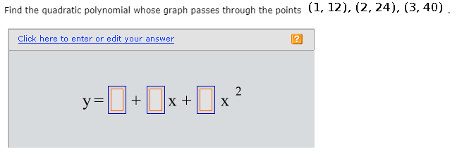 Solved Find the quadratic polynomial whose graph passes | Chegg.com