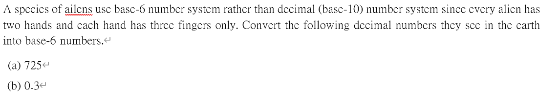 Solved A species of ailens use base-6 number system rather | Chegg.com