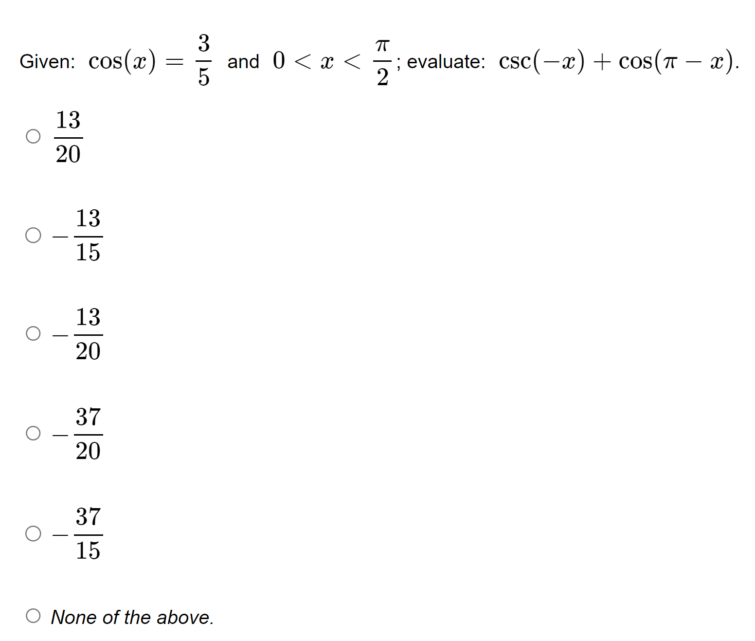 Solved Given: cos(x)=53 and 0 | Chegg.com