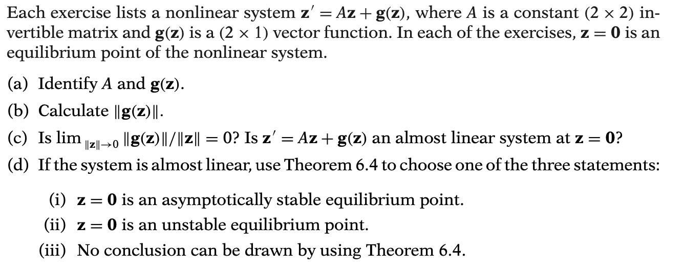 Solved Each exercise lists a nonlinear system z′=Az+g(z), | Chegg.com