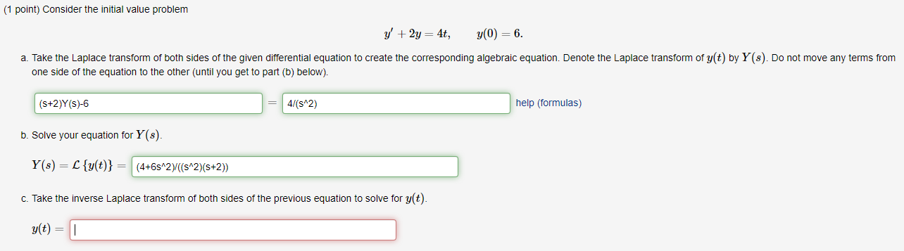 Solved (1 point) Consider the initial value problem y + 2y = | Chegg.com