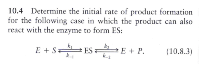 Solved 10.4 Determine the initial rate of product formation | Chegg.com